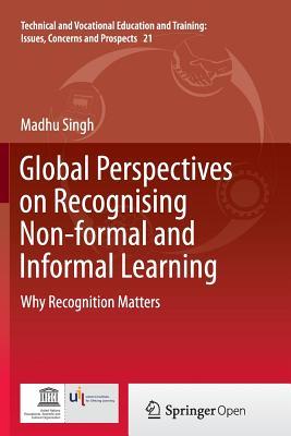 【预订】Global Perspectives on Recognising Non-formal and Informal Learning