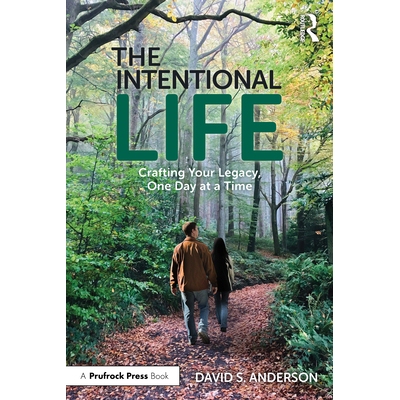 预订 The Intentional Life: Crafting Your Legacy, One Day at a Time 有意识的生活：日复一日、塑造你的人生遗产: 97810328907