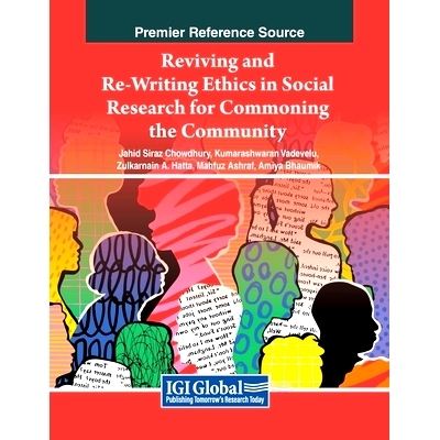 预订 Reviving and Re-Writing Ethics in Social Research For Commoning the Community: 9781668485279