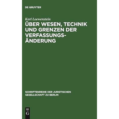 预订 Über Wesen, Technik und Grenzen der Verfassungsänderung: Vortrag gehalten vor der Berliner Juristischen Gesellsch