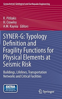 【预订】SYNER-G: Typology Definition and Fragility Functions for Physical Elements at Seismic Risk