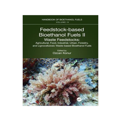 [预订]Feedstock-based Bioethanol Fuels. II. Waste Feedstocks 9781032127545
