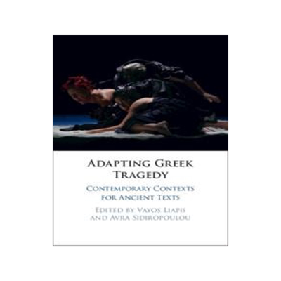 [预订]Adapting Greek Tragedy 9781316609408