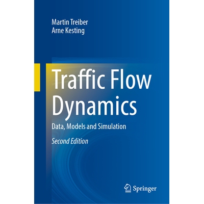 Traffic Flow Dynamics Data, Models and Simulation 交通流动力学：数据、模型与模拟 9783031939211