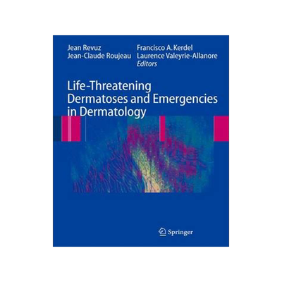 预订 Life-Threatening Dermatoses and Emergencies in Dermatology