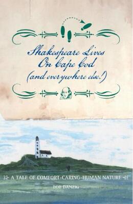 【预售】Shakespeare Lives on Cape Cod (and Everywhere