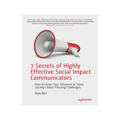 [预订]7 Secrets of Highly Effective Social Impact Communicators 9781484297971