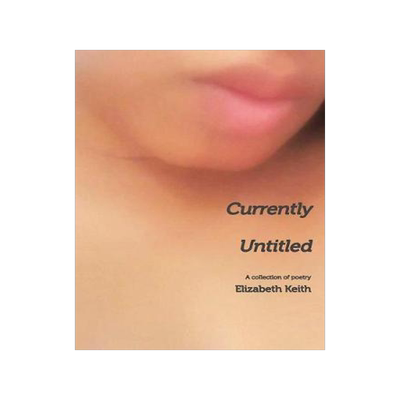 [预订]Currently Untitled: A collection of poetry 9781388264246