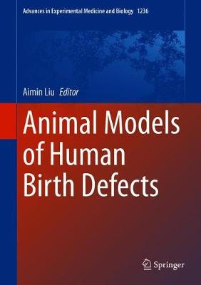 【预订】Animal Models of Human Birth Defects
