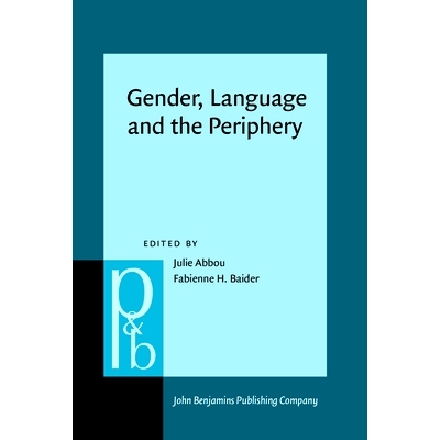 预订 Gender, Language And The Periphery. Grammatical And Social Gender From The Margins. 性别，语言和周：边缘的语法和社