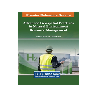 预订 Advanced Geospatial Practices in Natural Environment Resource Management