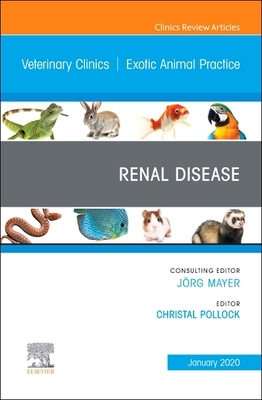 【预订】Renal Disease, An Issue of Veterinary Clinics of North America