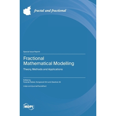 预订 Fractional Mathematical Modelling: Theory, Methods and Applications: 9783725855117