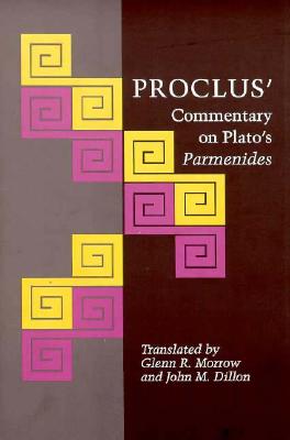 【预订】Proclus’ Commentary on Plato’s Parmenides