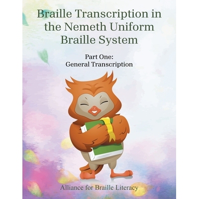 预订 Braille Transcription with the Nemeth Uniform Braille System: Part One: General Transcription: 9798823045162