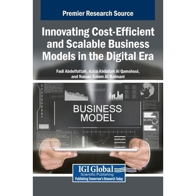 预订 Innovating Cost-Efficient and Scalable Business Models in the Digital Era: 9798337321202