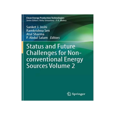 [预订]Status and Future Challenges for Non-conventional Energy Sources Volume 2 9789811645082