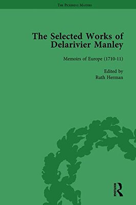 【预订】The Selected Works of Delarivier Manley Vol 3