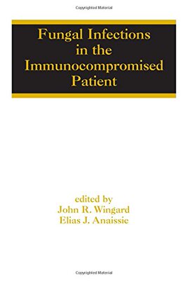 【预订】Fungal Infections in the Immunocompromised Patient