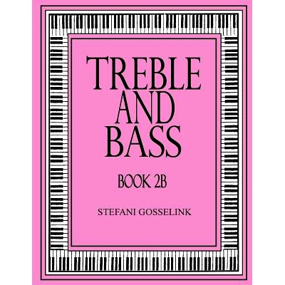预订 Treble and Bass Book 2B: 9781537567914