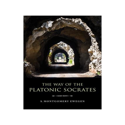 [预订]The Way of the Platonic Socrates 9780253047564