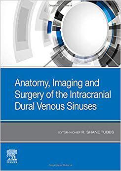 Anatomy, Imaging and Surgery of the Intracranial Dural Venous Sinuses 颅内硬膜静脉窦的解剖、影像及手术