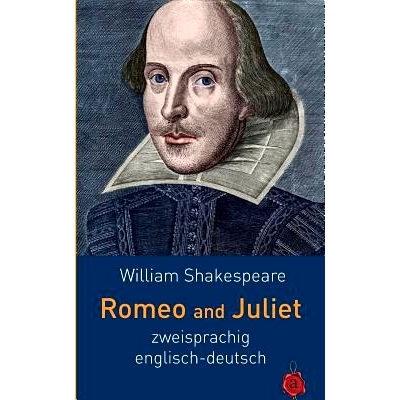 预订 Romeo and Juliet. Shakespeare. Zweisprachig: Englisch-Deutsch: 9781511937269