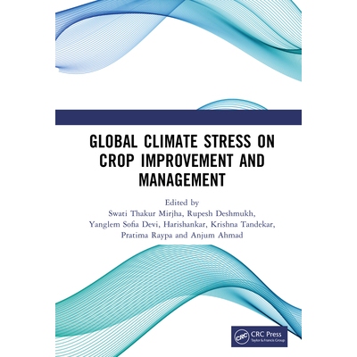预订 Global Climate Stress on Crop Improvement and Management 全球气候胁迫下的作物育种与栽培管理 9781041247265