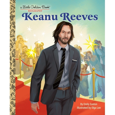 预订 Keanu Reeves: A Little Golden Book Biography: 9780593807965