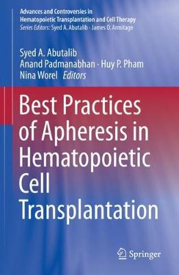 【预订】Best Practices of Apheresis in Hematopoietic Cell Transplantation 9783319551302