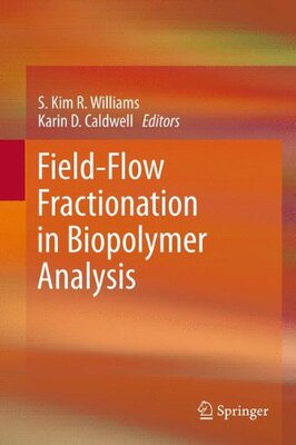 【预订】Field-Flow Fractionation in Biopolymer Analysis