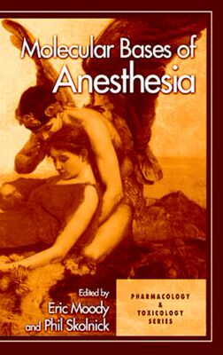 【预订】Molecular Bases of Anesthesia