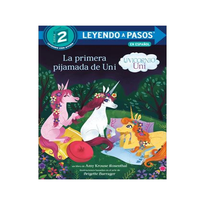 [预订]La Primera Pijamada de Uni (Unicornio Uni)(Uni the Unicorn Uni’s First Sleepover Spanish Edition) 9780593484098