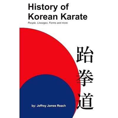 预订 History of Korean Karate: People, Lineages, Forms and more: 9781507546208