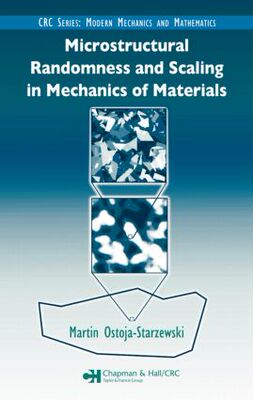 【预订】Microstructural Randomness and Scaling in Mechanics of Materials