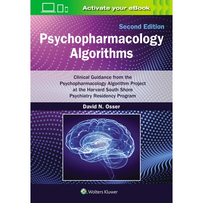 预订 Psychopharmacology Algorithms: Print + eBook with Multimedia: Clinical Guidance from the Psychopharmacology Algorit