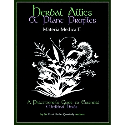 预订 Herbal Allies and Plant Profiles: A Practitioner’s Guide to Essential Medicinal Herbs: 9781652048107