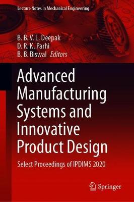 【预订】Advanced Manufacturing Systems and Innovative Product Design