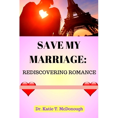 预订 Save My Marriage: Rediscovering Romance: 9798392585144
