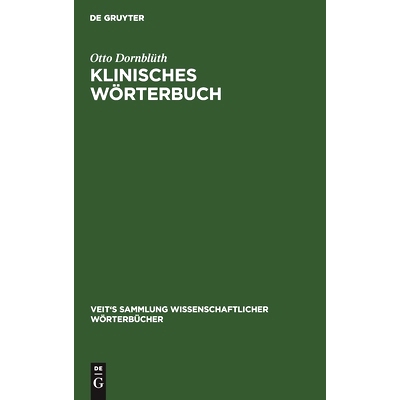 预订 Klinisches Wörterbuch: Die Kunstausdrücke der Medizin: 9783112369234