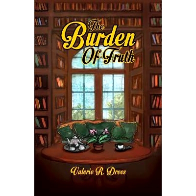 预订 The Burden of Truth: 9781641821278
