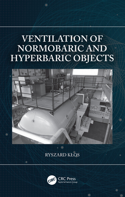 【预订】Ventilation of Normobaric and Hyperbaric Objects