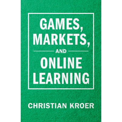 预订 Games, Markets, and Online Learning 博弈、市场和在线学习 9781009711296