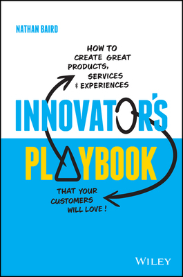 【预订】Innovator’s Playbook - How to Design Great Products, Services and Experiences Your Customers Will Love