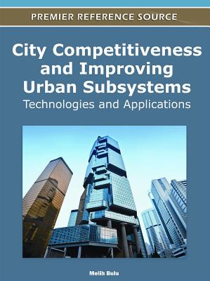 【预订】City Competitiveness and Improving Urban Subsystems