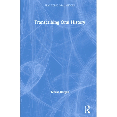预订 Transcribing Oral History 抄写口述历史: 9780815350903
