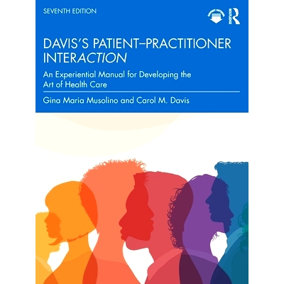 预订 Patient-Practitioner Interaction: An Experiential Manual for Developing the Art of Health Care: 9781032942735