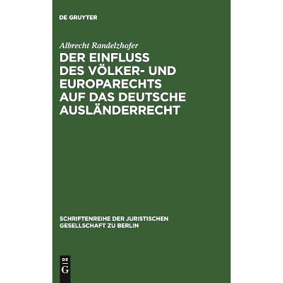 预订 Der Einfluß des Völker- und Europarechts auf das deutsche Ausländerrecht: Vortrag gehalten vor der Berliner Juri