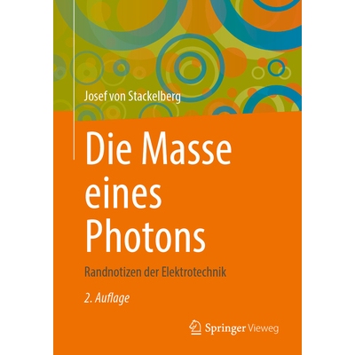 预订 Die Masse eines Photons Randnotizen der Elektrotechnik 9783658480493