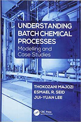 【预售】Understanding Batch Chemical Processes